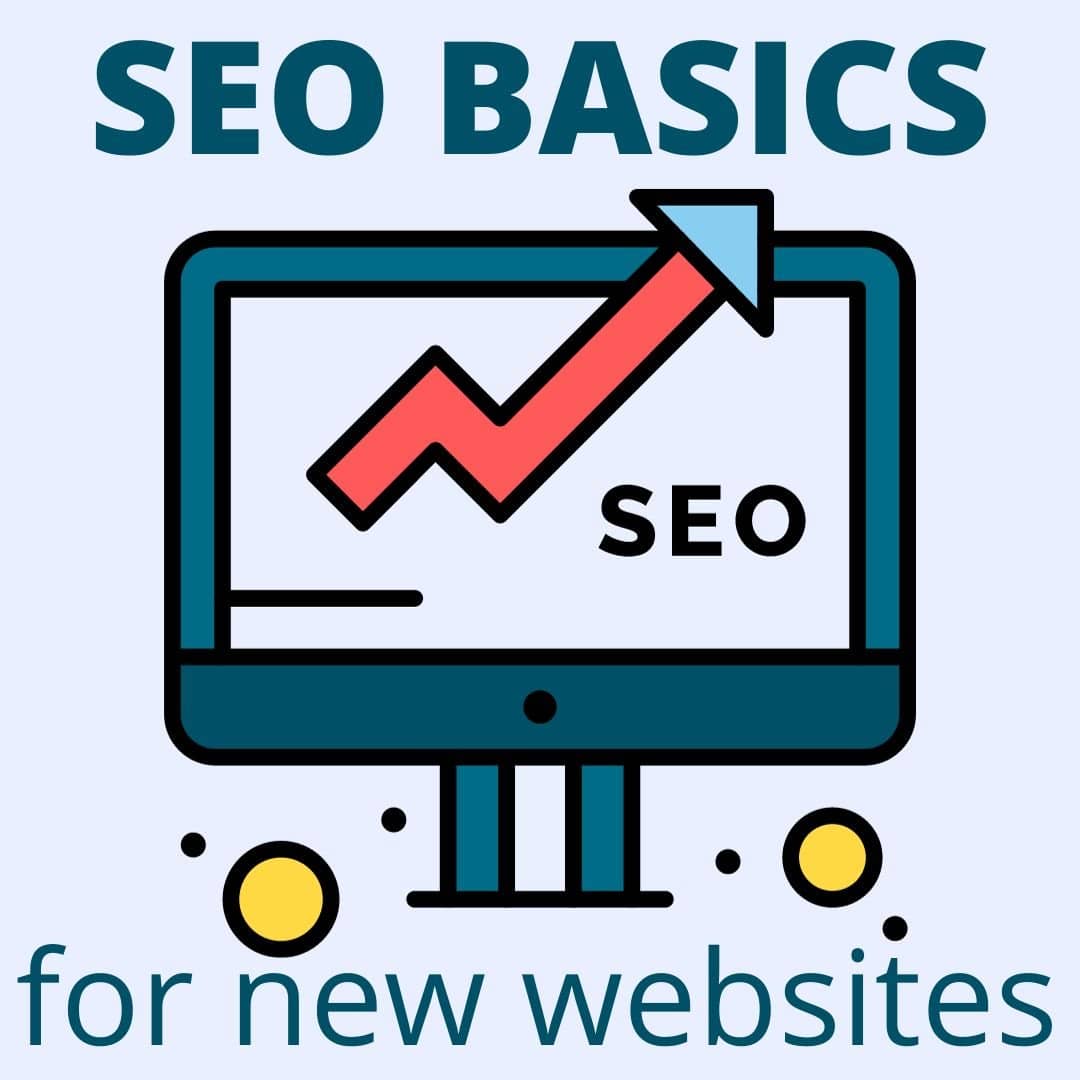 SEO basics for new websites - web developer SEO basics for new websites - web developer